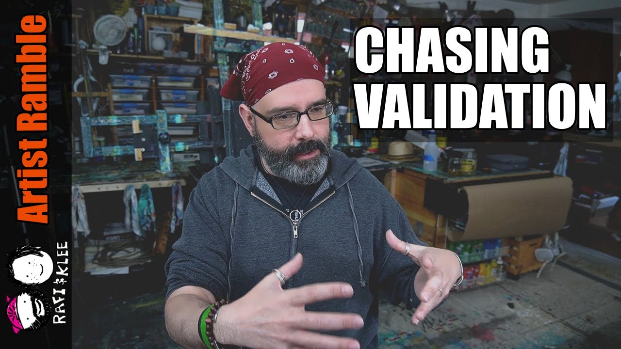 Are You Chasing Validation As An Artist?