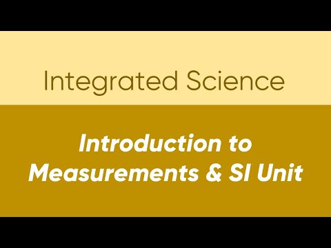 Introduction to Measurement and SI Units | Integrated Science video lesson for SHS Student