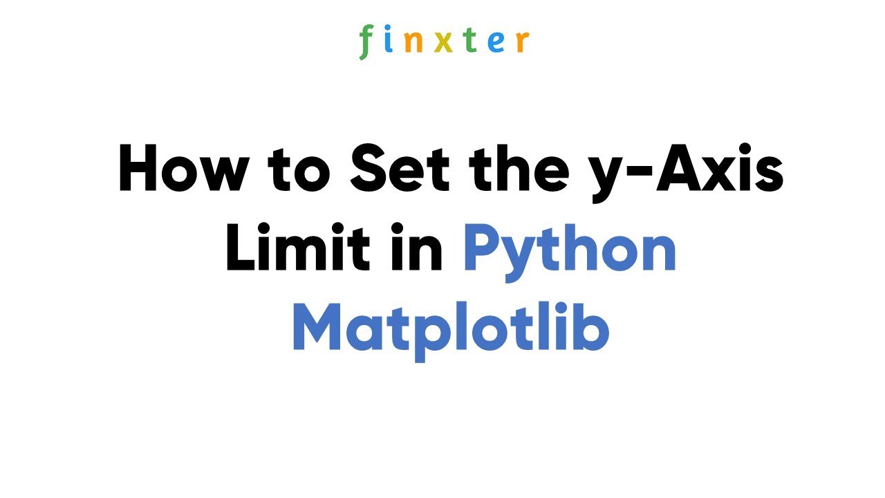 How to Set the y-Axis Limit in Python Matplotlib