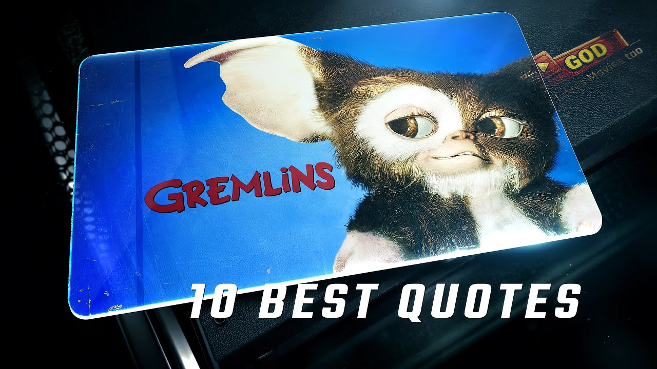 Gremlins 1984 | 10 Best Quotes