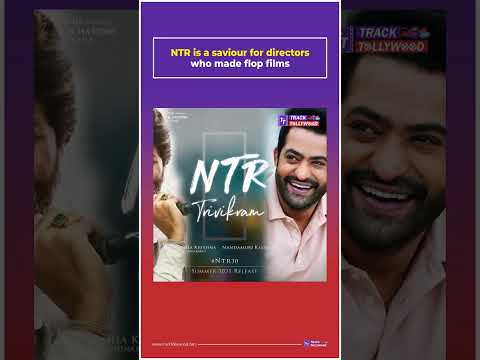 #ntr a savior for #directors who made flops #koratalasiva #sukumar #purijagannadh #bobby #trivikram