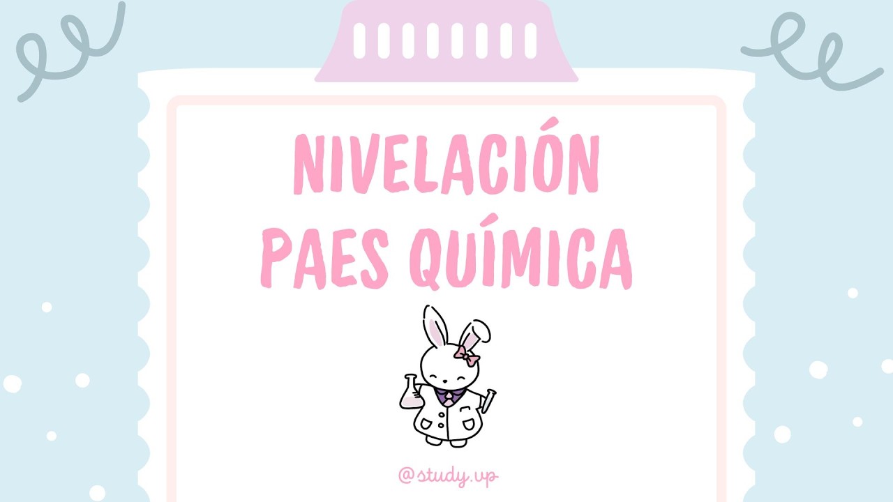 NIVELACIÓN QUÍMICA PAES 2026