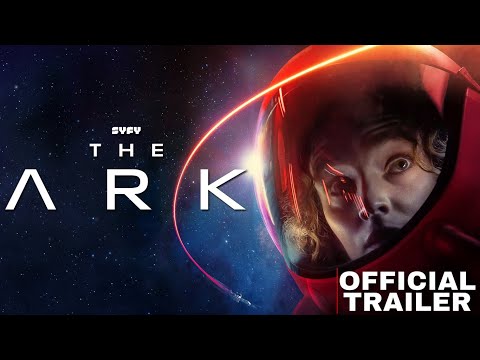 The Ark Season 1 | Syfy | Astronauts | Trailer Sci-Fi