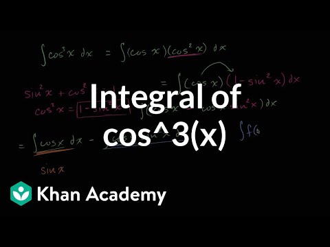 Integral of cos^3(x) (video) | Khan Academy