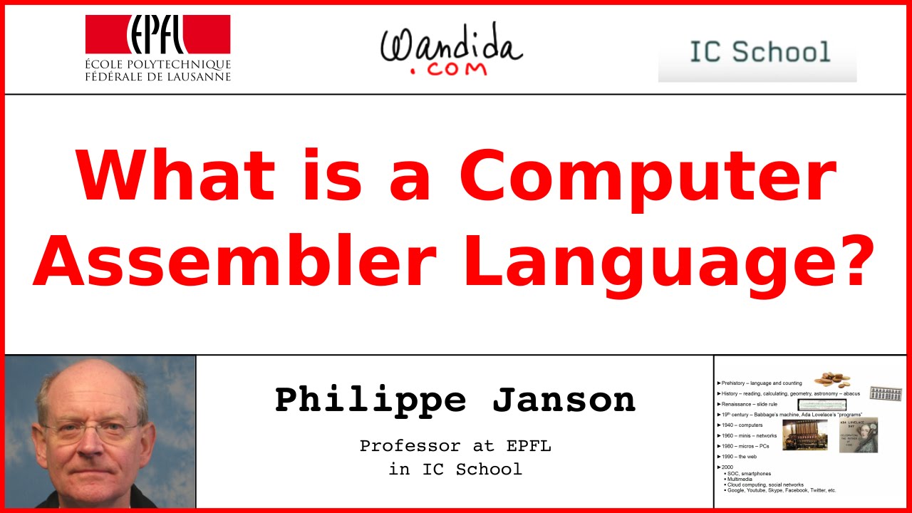 What is a Computer Assembler Language? Philippe Janson