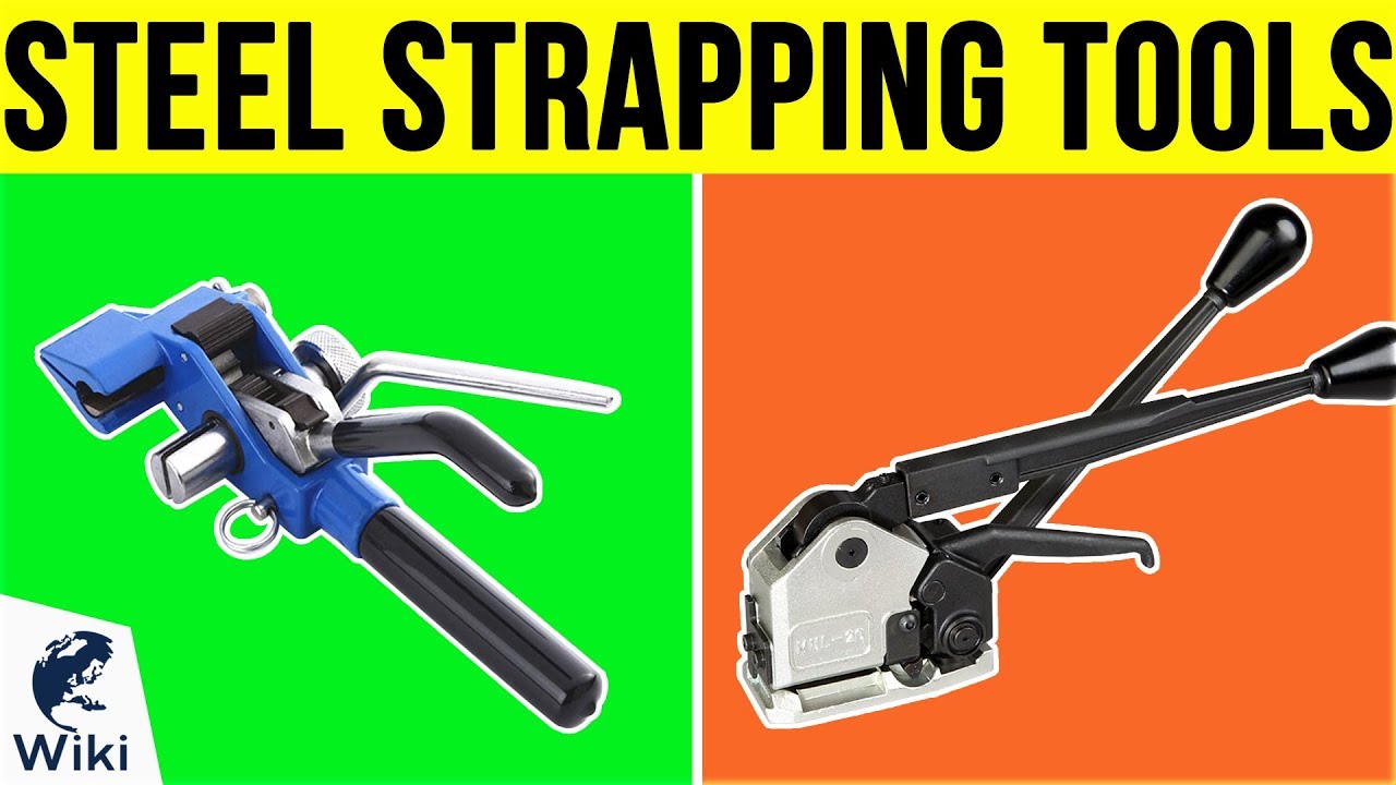 8 Best Steel Strapping Tools 2019
