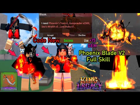 KING LEGACY UPDATE | Showcase Full Skill Phoenix Blade V2 Từ Kiếm Chuyển Hoá Thành SÚNG? VÀ CODE NEW