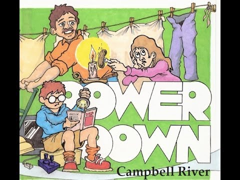 Power Down Campbell River (Short Version)