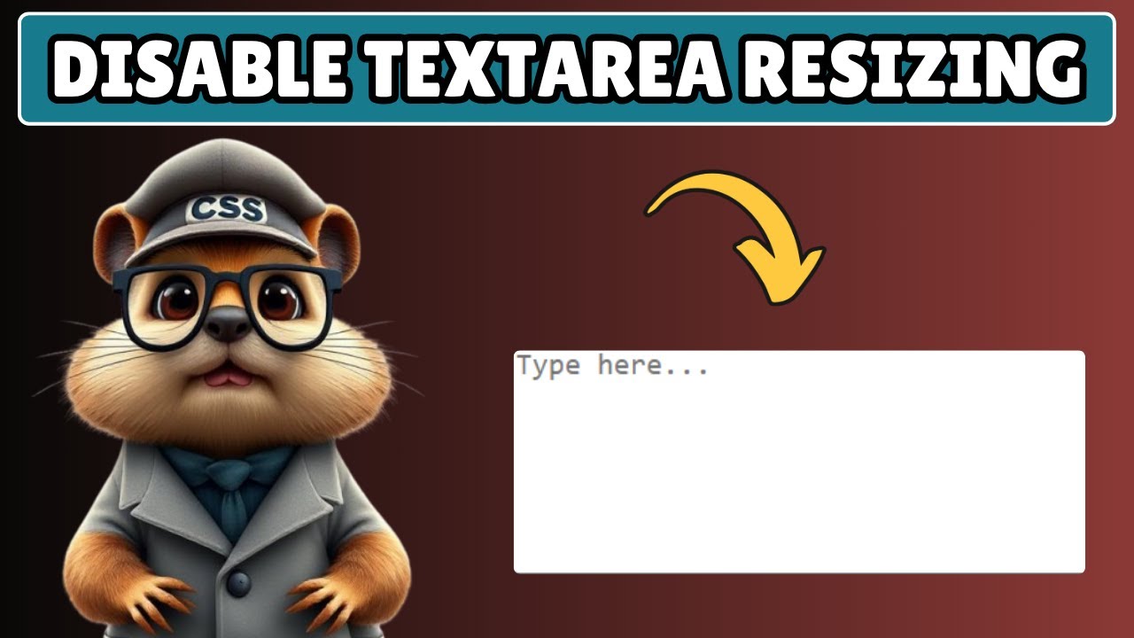 How to Disable Resizing of Textarea in HTML and CSS