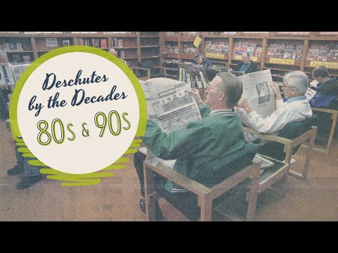 Deschutes by the Decade: '80s and '90s