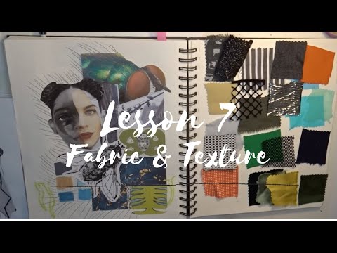 My Fashion Design Process | Lesson 7: Fabric, Texture, and Color