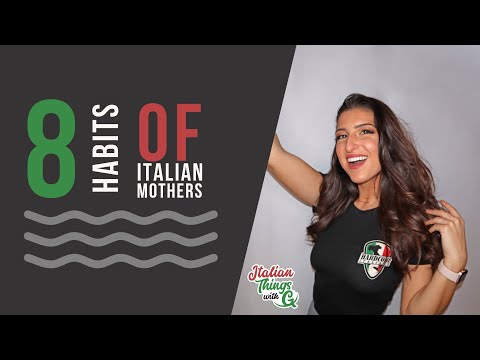 8 Habits of Italian Mothers