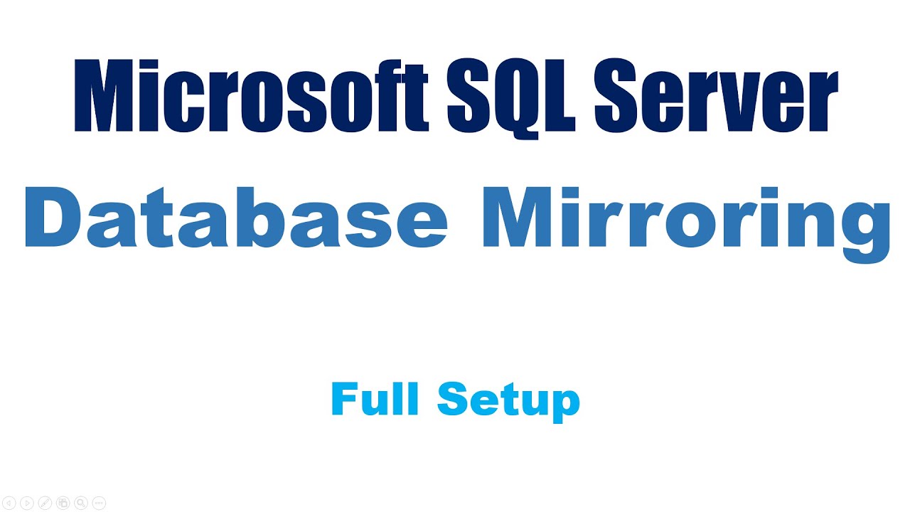 SQL Server Database Mirroring Step by Step