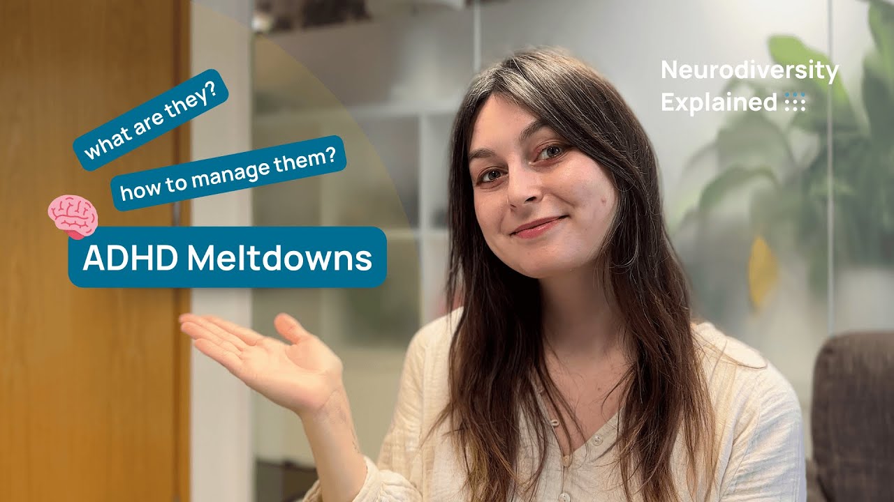 Neurodiversity Explained: ADHD Meltdowns
