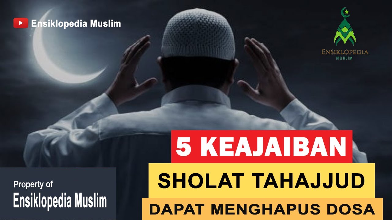 Keajaiban Sholat Tahajud - Ensiklopedia Muslim