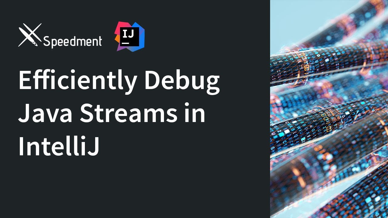 Efficiently Debug Java Streams in IntelliJ