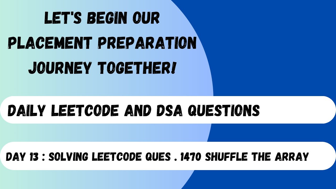 Day 13: Shuffle the Array - LeetCode Challenge Solution