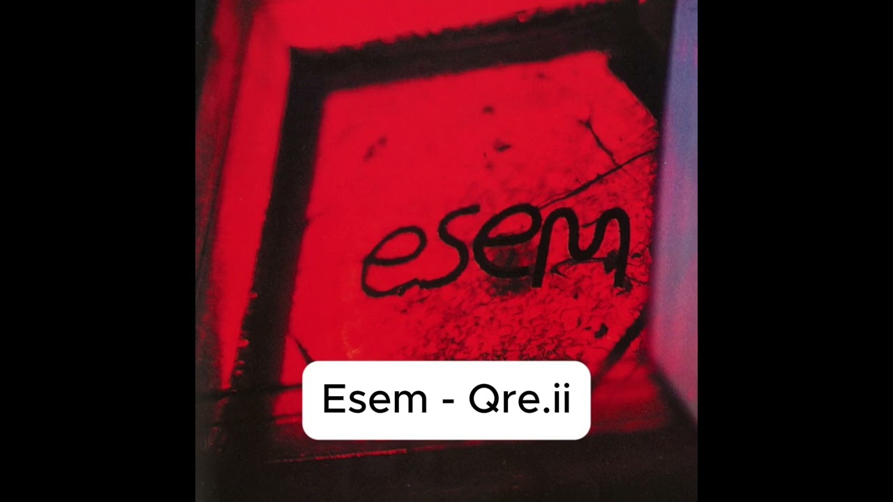Esem - Qre ii (2002)