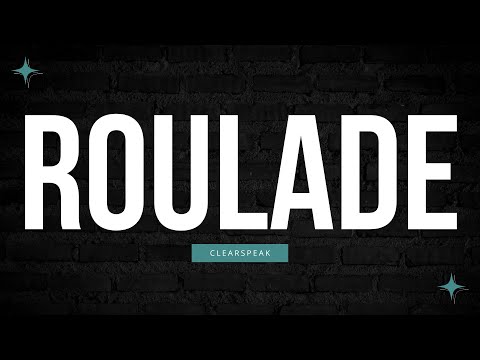 How to Pronounce Roulade in English