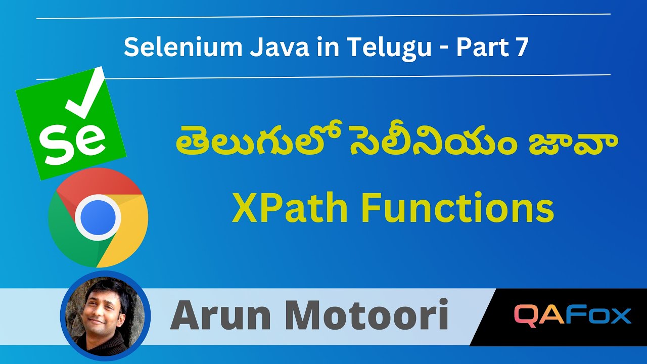 XPath Expressions - XPath Functions - Selenium Java - Part 7