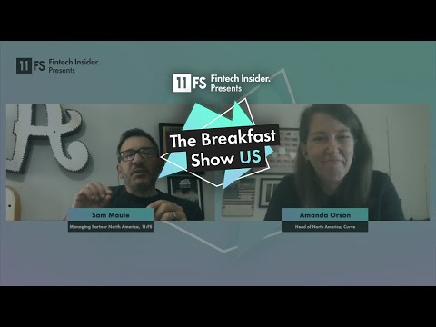 Amanda Orson, Head of North America at Curve | The Breakfast Show US | Episode 37