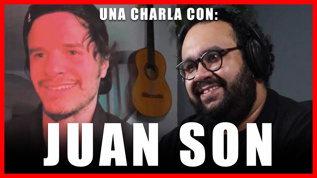 #220 - JUAN SON | Mi vida en la música | PORTER | Mi nueva música ¿QUÉ ES LA MÚSICA?