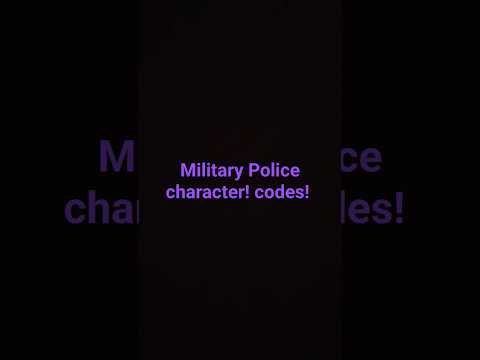 how to create a Military Police character/ Codes