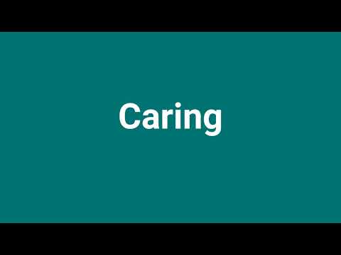 'Caring' Meaning and Pronunciation