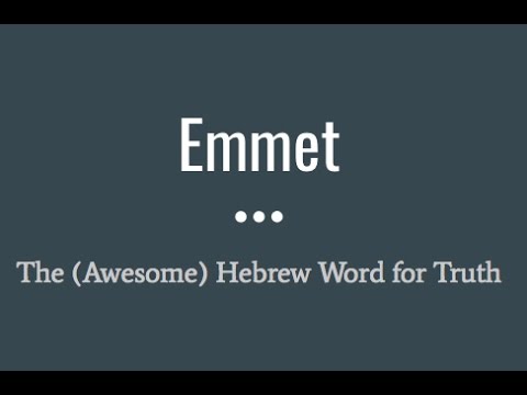 Emmet - The (Awesome) Hebrew Word for Truth