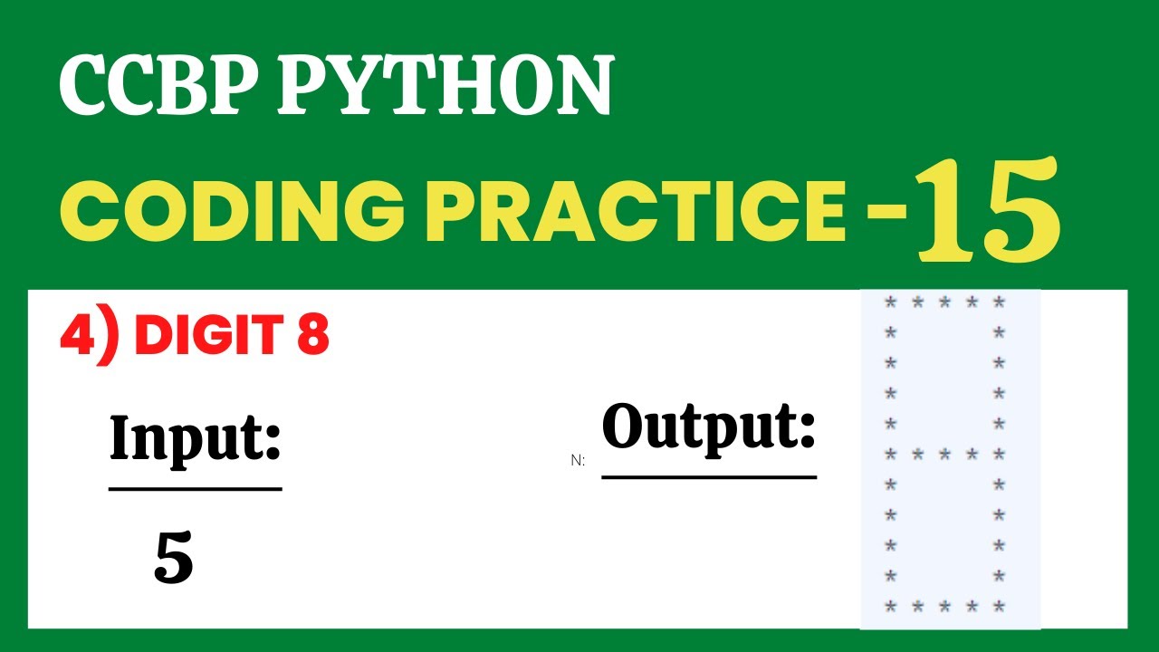 Digit 8 | Coding Practice - 15 | Python | NxtWave | CCBP 4.0