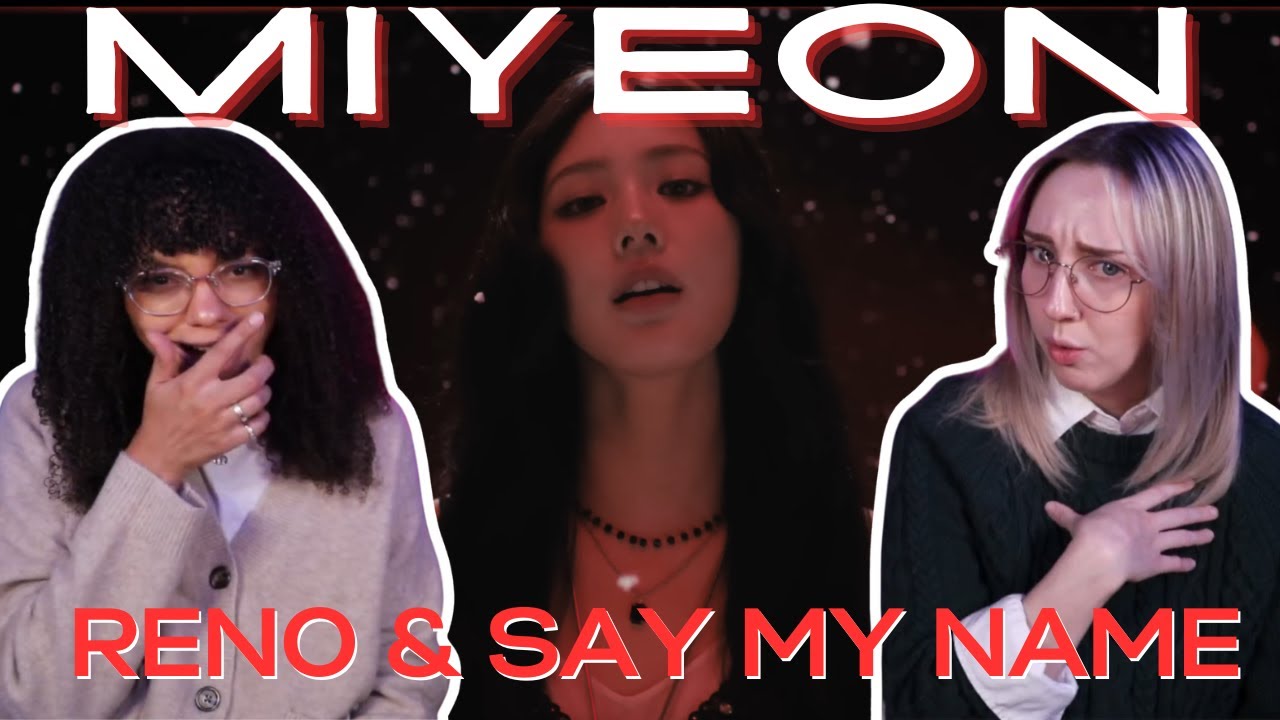 COUPLE REACTS TO 미연 (MIYEON) 'Reno (Feat. Colde)' &  'Say My Name'