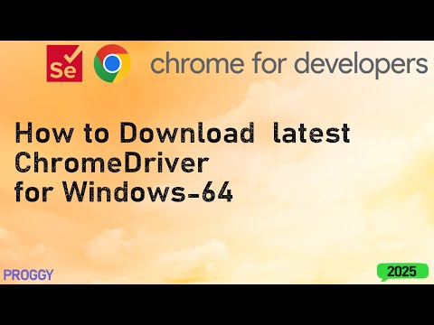 How to download Chromedriver for Windows 64bit