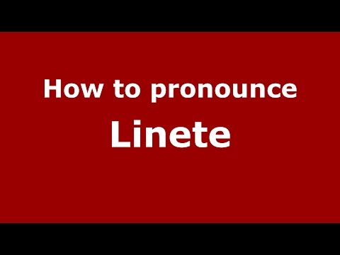 How to pronounce Linete (Brazilian Portuguese/Brazil) - PronounceNames.com