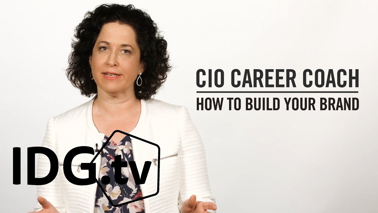 How to build your brand | CIO Career Coach Episode 1.2