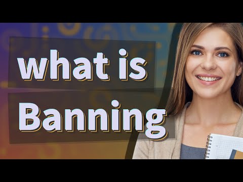 Banning | meaning of Banning