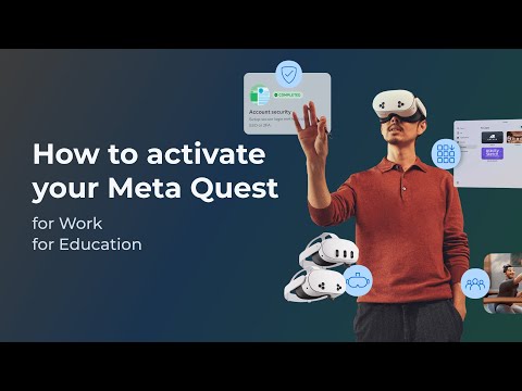 Meta Quest 3 & 3S for Business and Education | Activation Guide by Knoxlabs