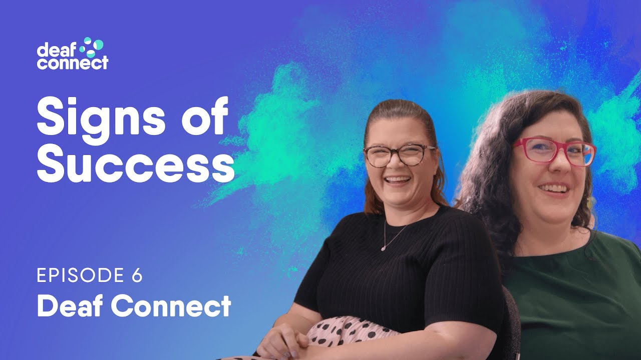 Signs of Success - Deaf Connect