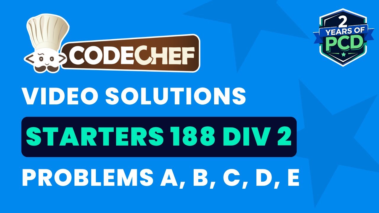 CodeChef Starters 188 | Video Solutions - A to E | by Vibhaas | TLE Eliminator