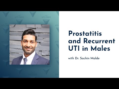 Prostatitis and Recurrent UTI in Males: Dr. Sachin Malde (Part 3)
