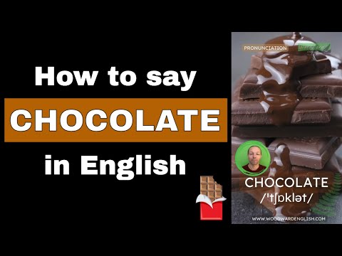 CHOCOLATE - Pronunciation of Chocolate in English