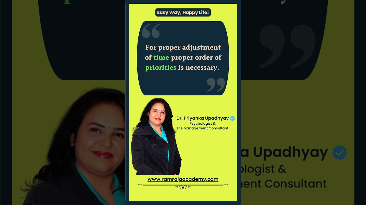 Time and Priorities! Dr Priyanka Upadhyay #psychology #lifeskills #fyp #shorts #fypシ