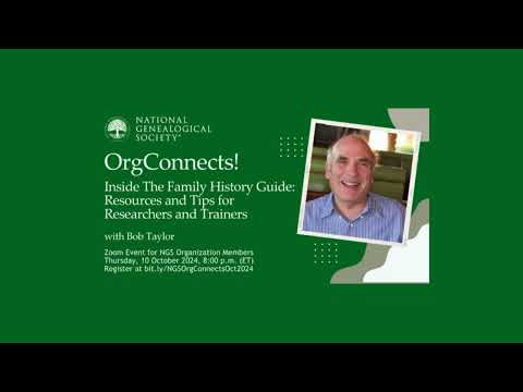 10 October 2024 OrgConnects! on The Family History Guide