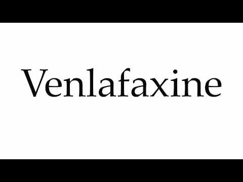 How to Pronounce Venlafaxine