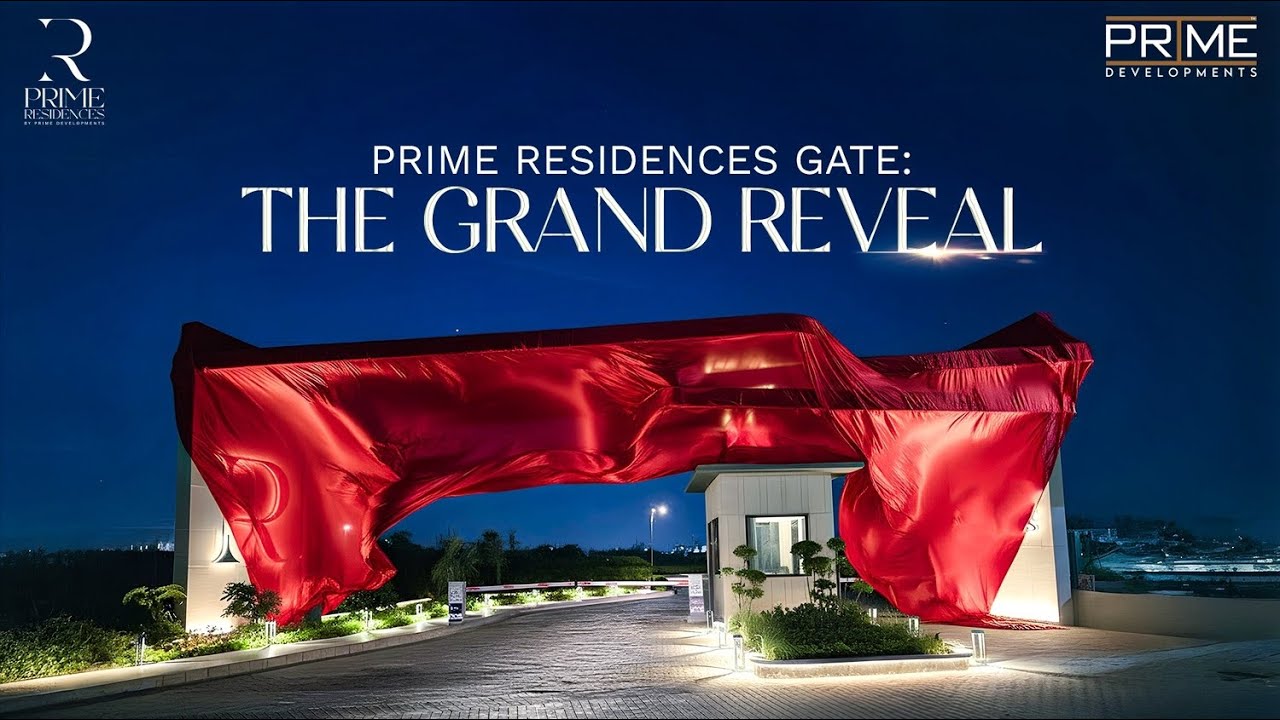 Prime Residences Gate: The Grand Reveal