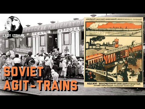 Agit Trains - Soviet Propaganda