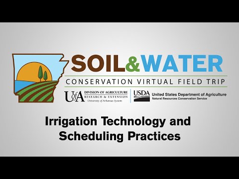 Soil and Water Conservation Virtual Field Trip - Irrigation Technology and Scheduling Practices