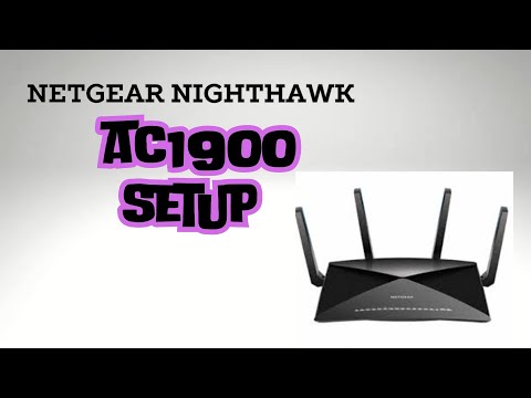 Netgear Nighthawk AC1900 Setup