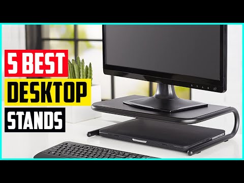 Top 5 Best Desktop Stands in 2021