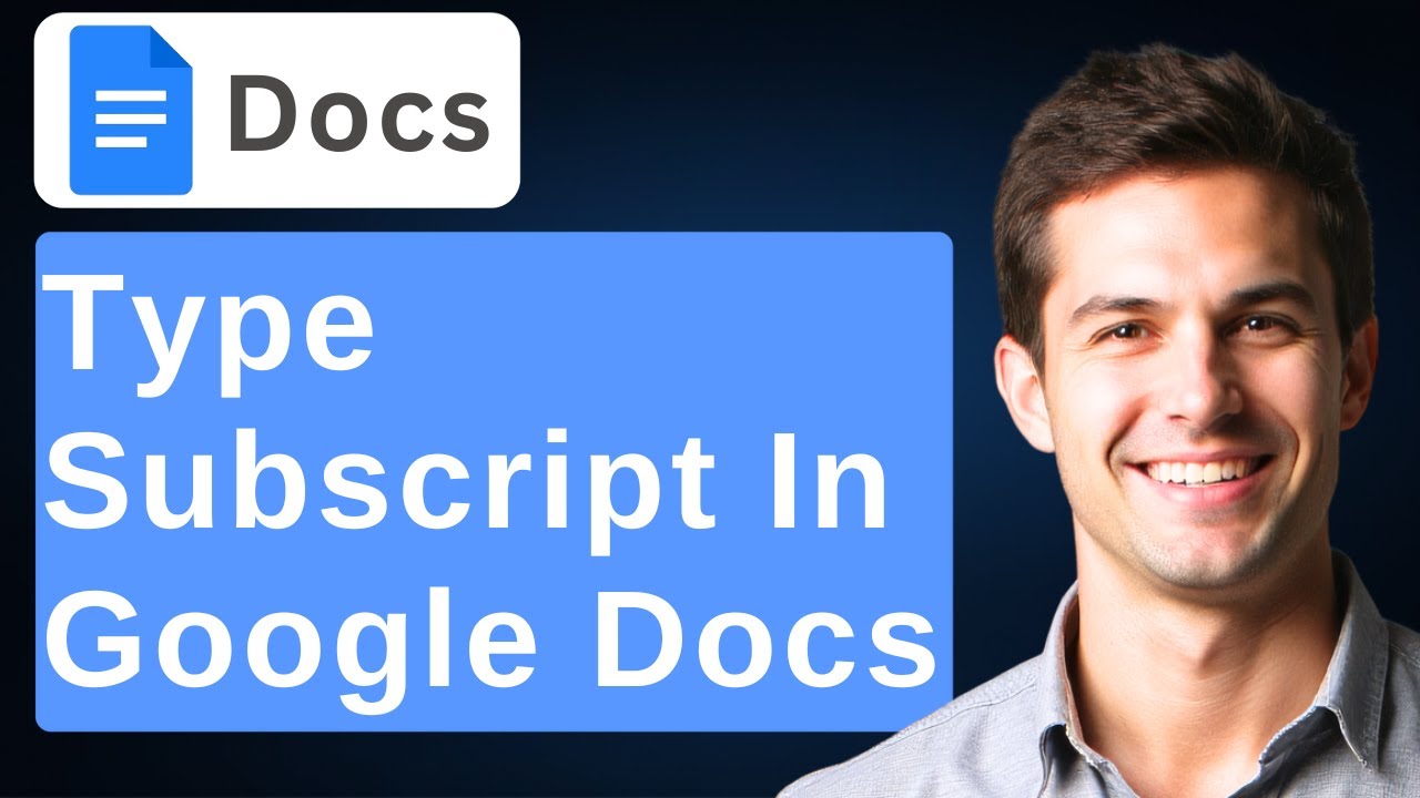 How To Type Subscript In Google Docs [2026 Guide]