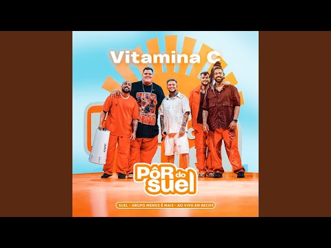 Vitamina C (Ao Vivo)